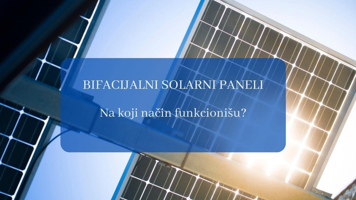 Bifacijalni solarni paneli